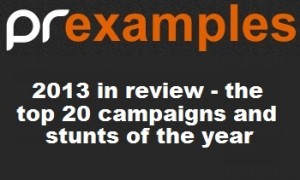 2013 in review – Top 20 PR campaigns and stunts of the year | Famous ...
