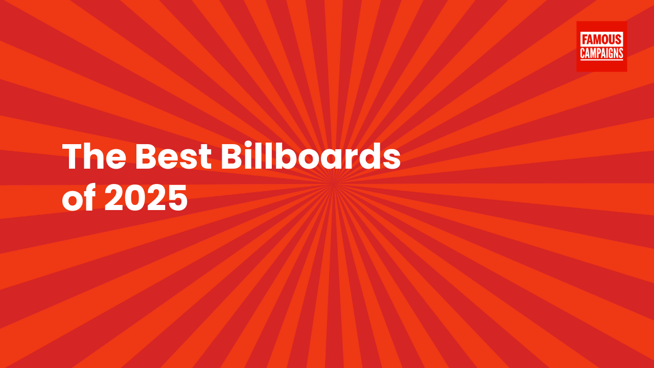 The 40 best billboards of 2025 | Famous Campaigns